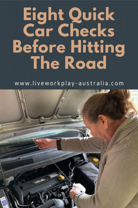 Eight Quick Car Checks Before Hitting The Road | Discover Australia Now