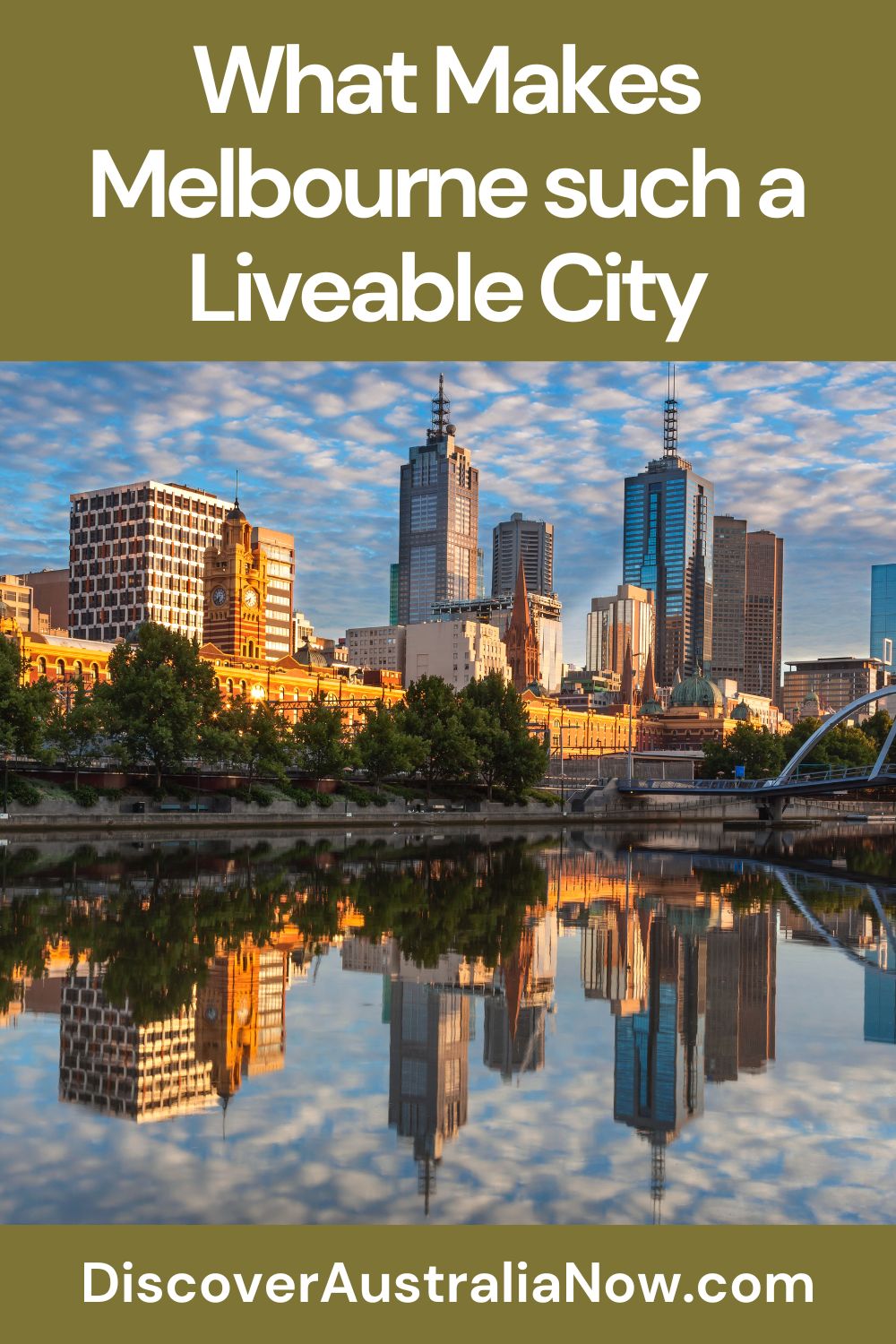 What Makes Melbourne Such a Liveable City? - Discover Australia Now